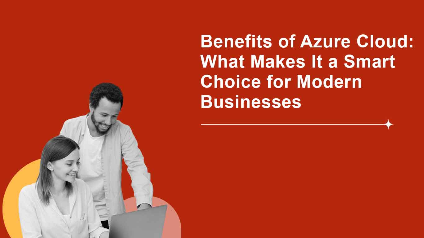 Benefits of Azure Cloud
