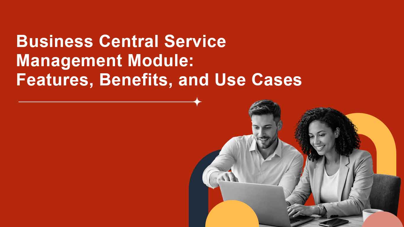 Dynamics 365 Business Central for Service Management