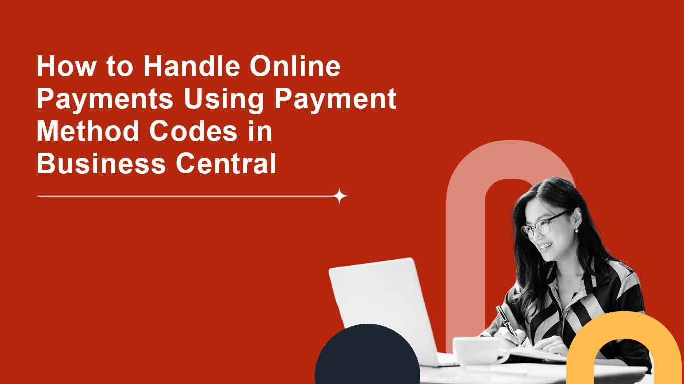 Payment Method Codes in Business Central – Congruent Software