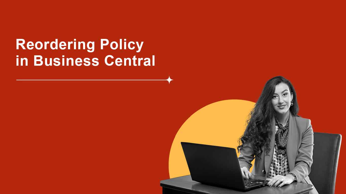 Reordering Policy In Business Central
