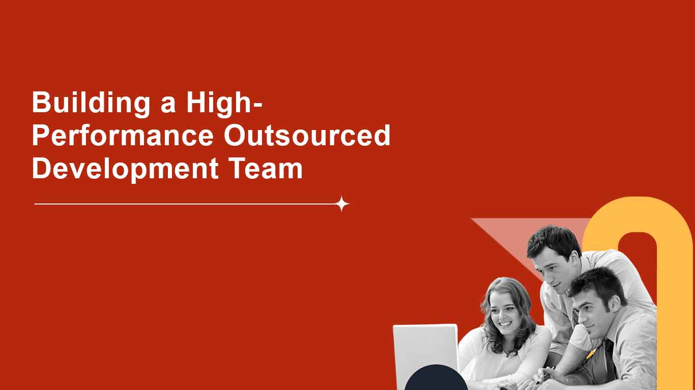 Outsourced Development Team