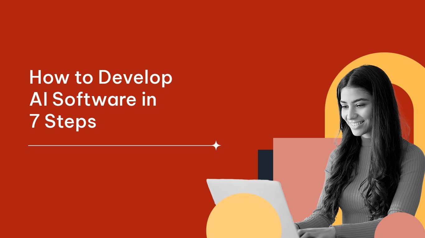 How to Develop AI Software